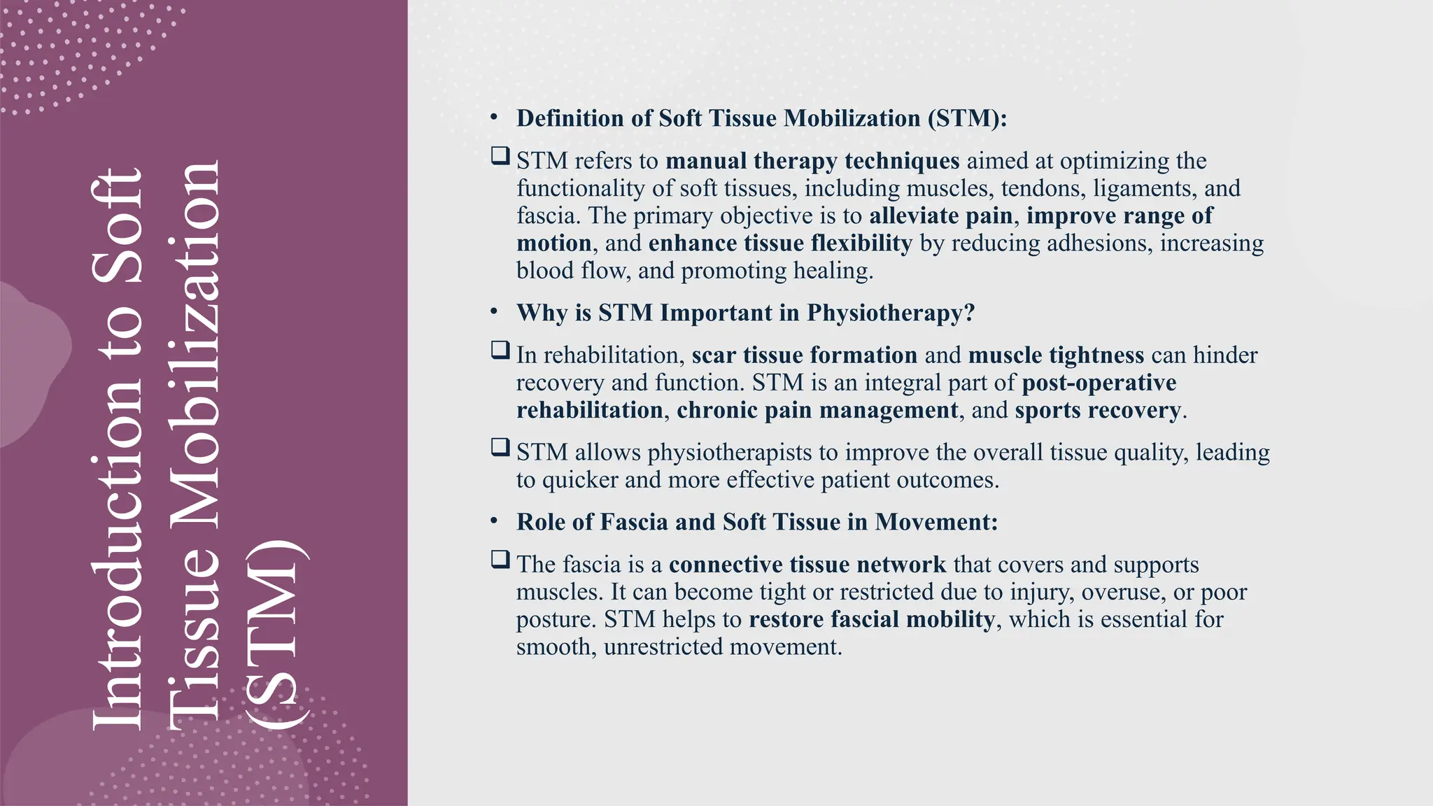 Introduction of Soft Tissue Mobilization | PPTX