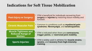 Introduction of Soft Tissue Mobilization | PPTX