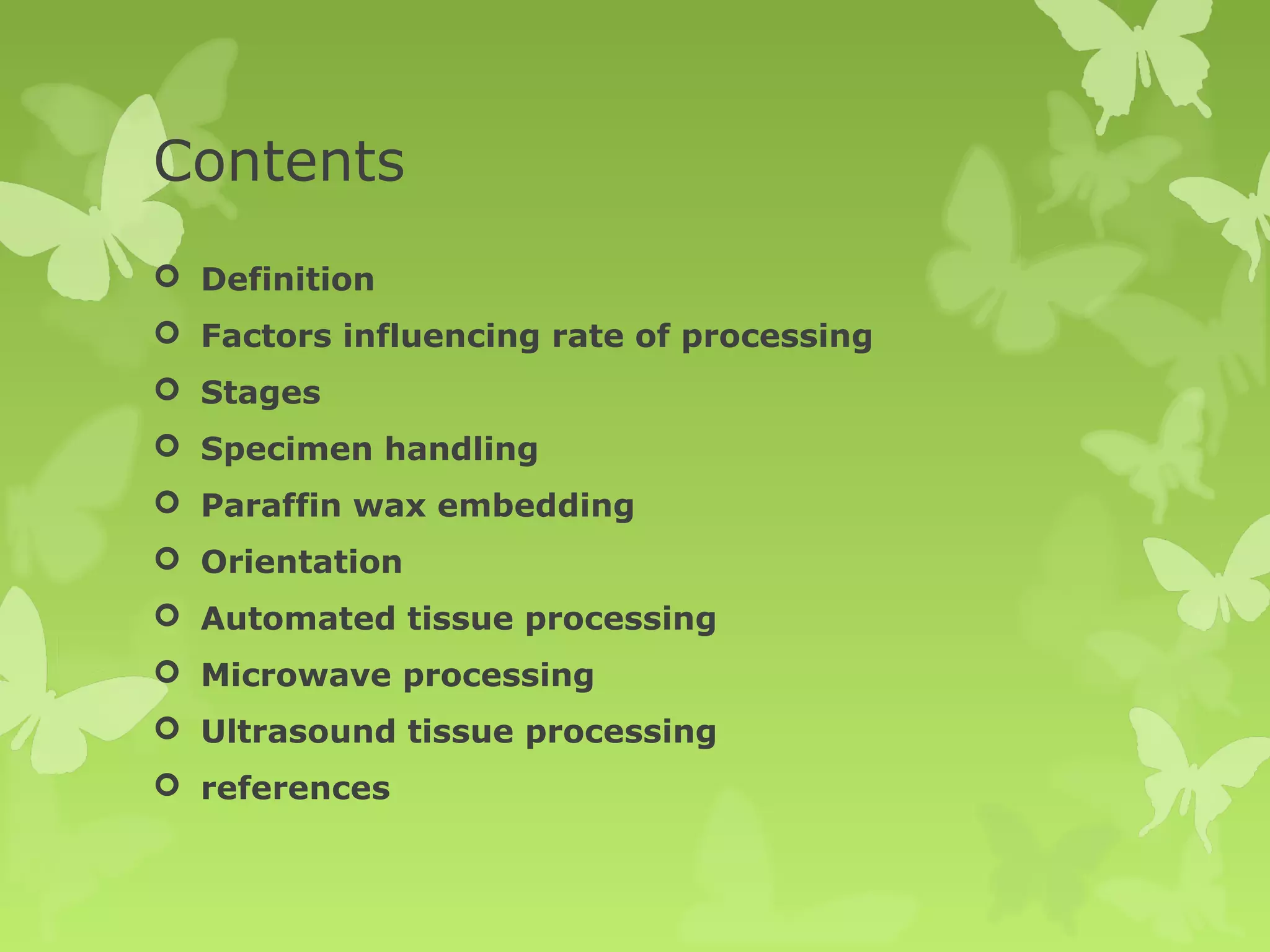 Soft tissue processing | PPT