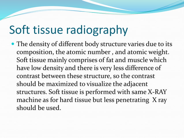 Soft tissue radiography.pptx | Lung and Respiratory Health | Diseases ...
