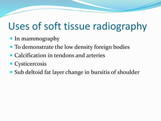 Soft tissue radiography.pptx