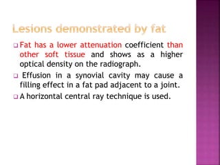 soft tissue radiography By VIRENDRA KUMAR MAURYA | PPTX