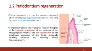 Dental Soft tissue regeneration | PPTX