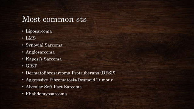 Soft tissue sarcoma | PPTX | Cancer | Diseases and Conditions