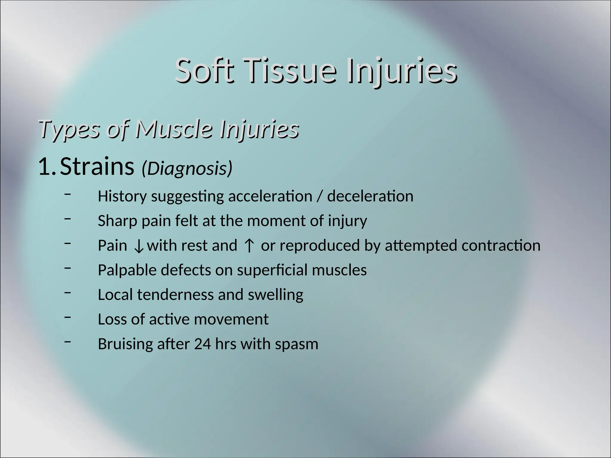 Soft Tissues injury for nursing students | PPT