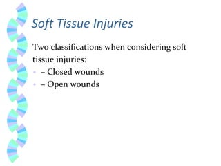 SoftTissue Trauma and causes sign symptoms | PPT