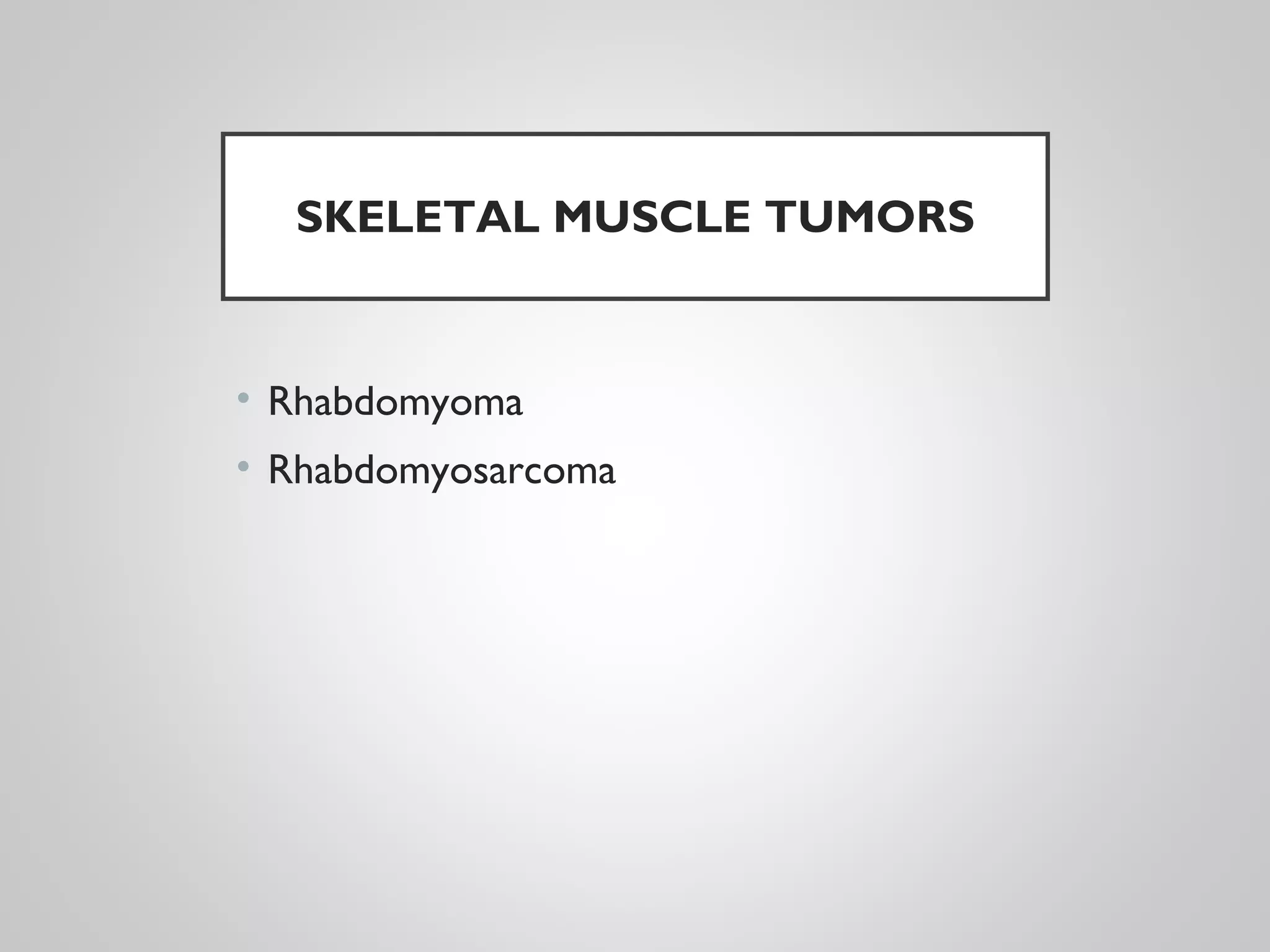 Soft tissue tumours | PPT