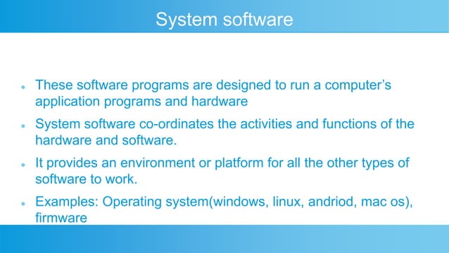 software and types of software, system software.pptx