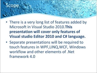 Software Architecture New Features of Visual Studio 2010 / .Net 4.0 - Part 1 - Editor And C# | PPT