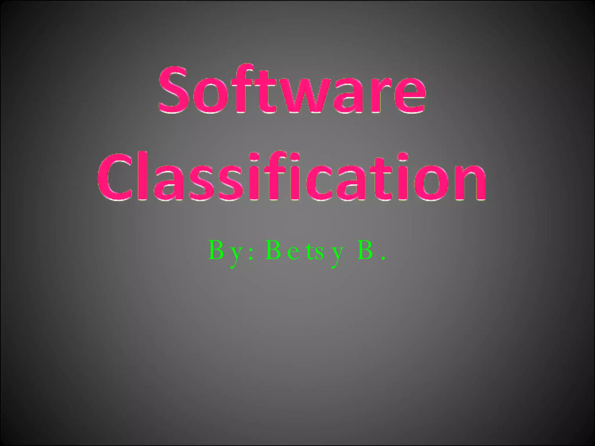 Software Classification | PPT