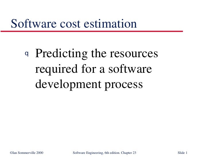 Software Cost Estimation In Software Engineering Se23