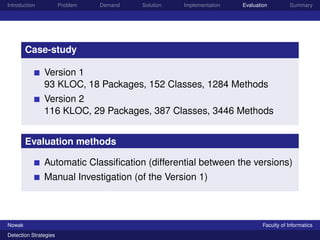 Detection Strategies Metrics-Based Rules for Detecting Design Flaws | PPT