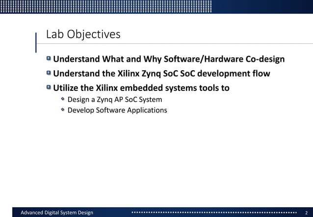 Software hardware co-design using xilinx zynq soc | PPT