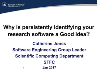 Research software identification - Catherine Jones | PPT
