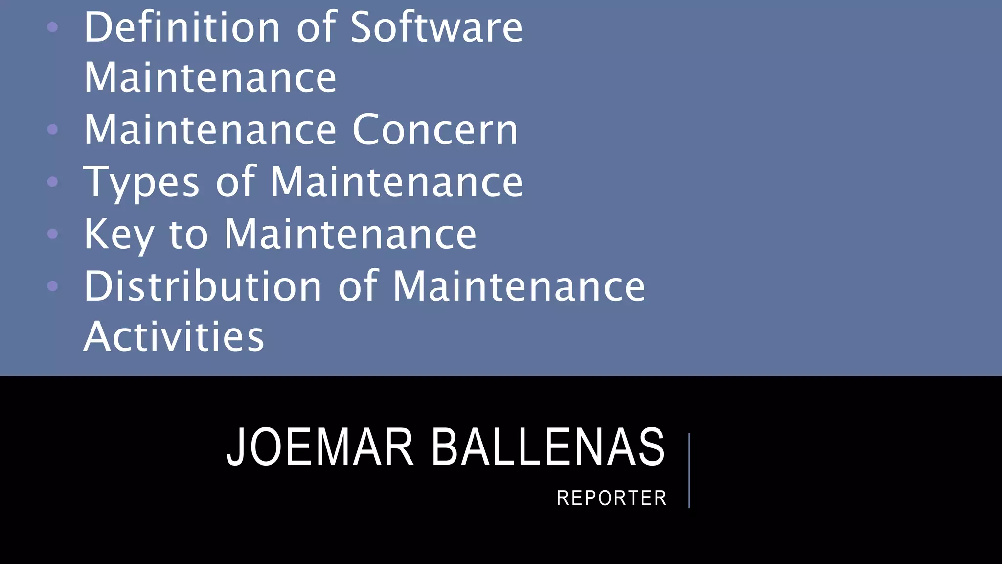 Software maintenance | PPTX