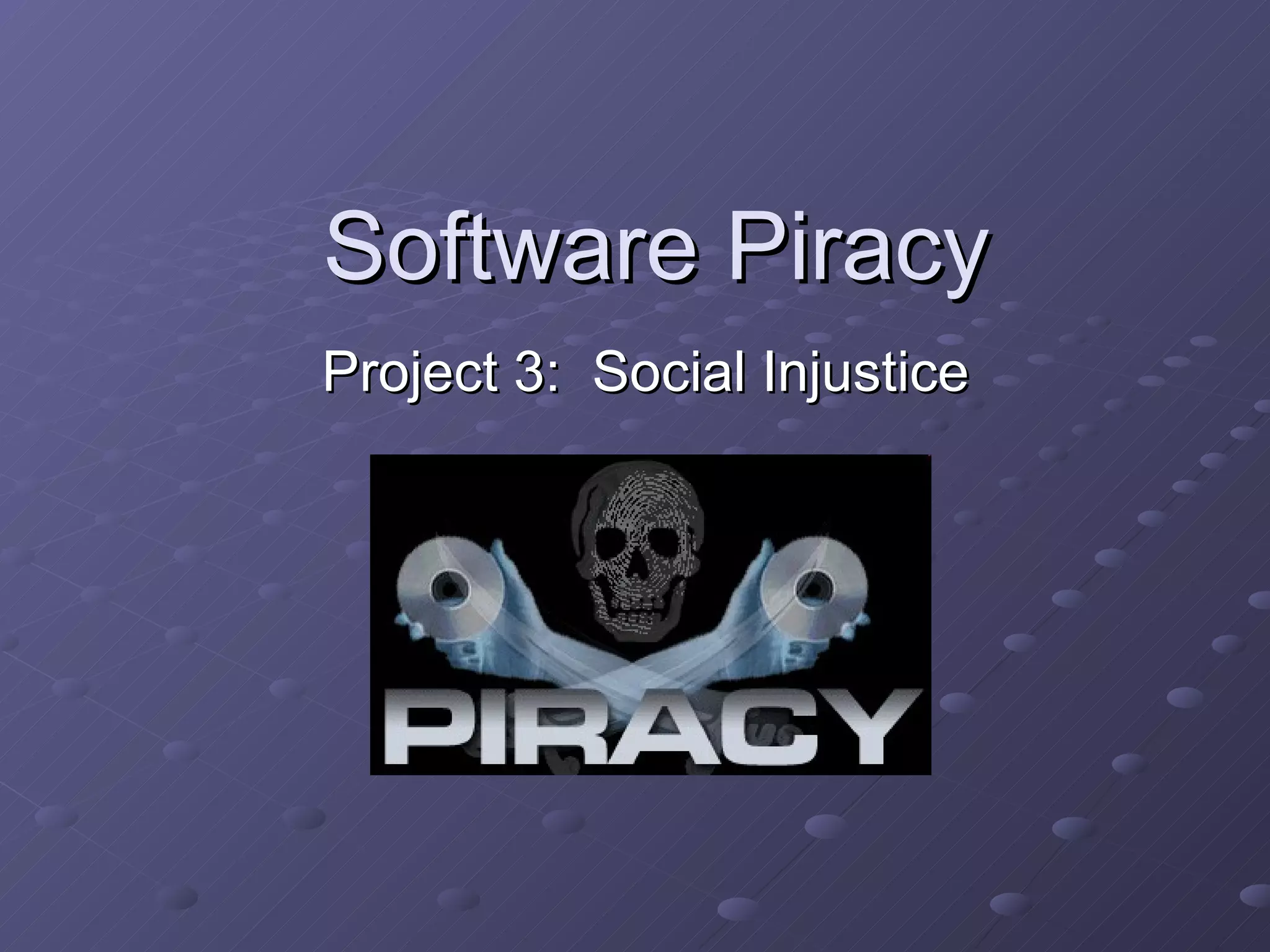 Software Piracy Powerpoint | PPT | Operating Systems | Computer Software and Applications