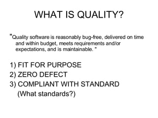 SOFWARE QUALITY, INTRODUCTION | PPT