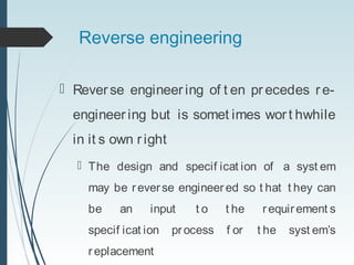 Software Re-engineering Forward & Reverse Engineering | PPT