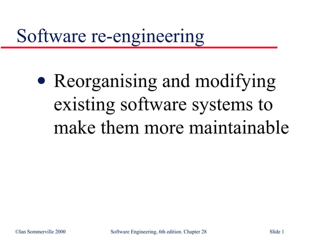 Software Re-Engineering in Software Engineering SE28 | PPT | Programming Languages | Computing