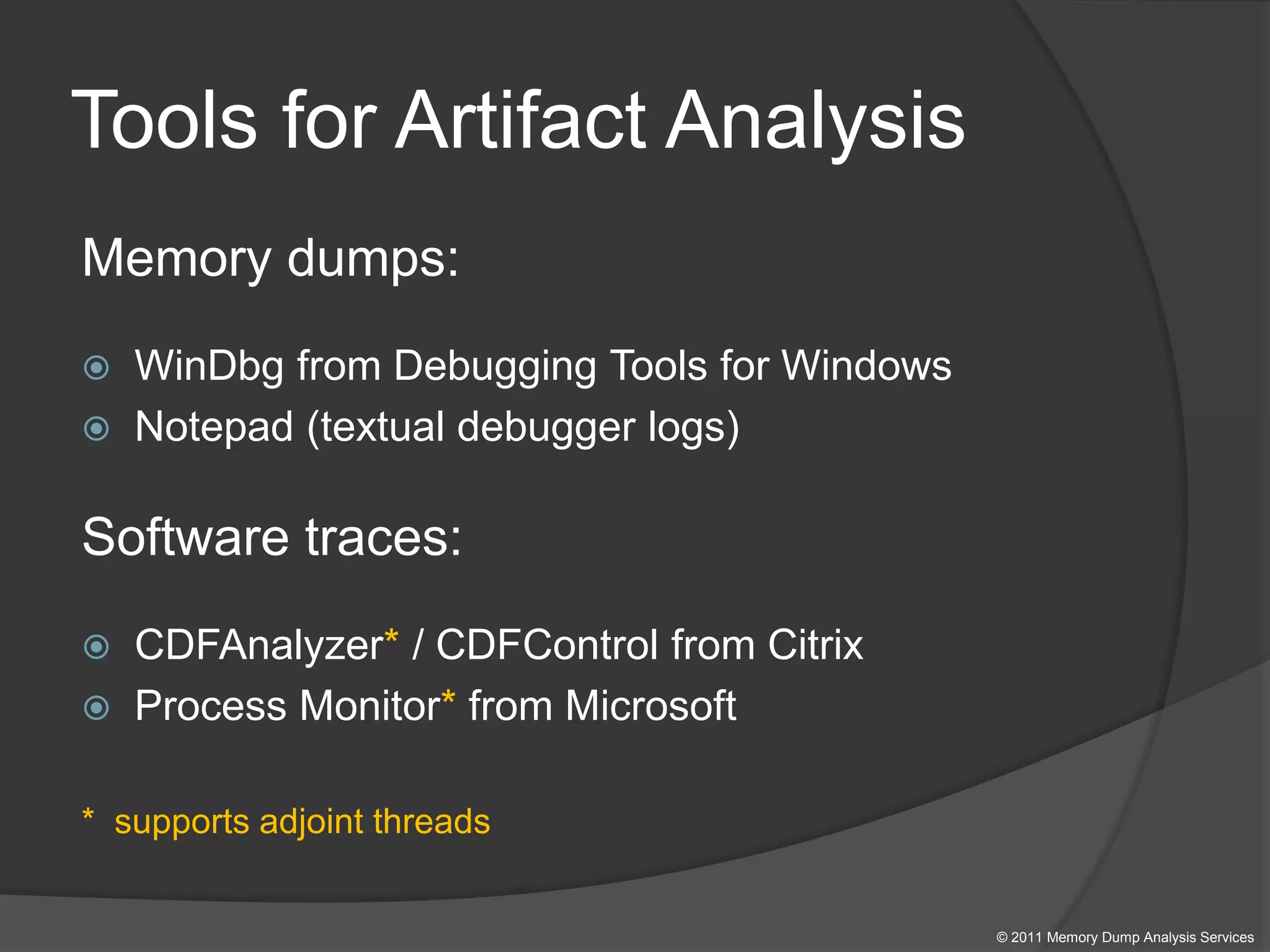 Software Trace and Memory Dump Analysis: Patterns, Tools, Processes and Best Practices | PPT