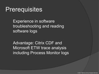 Software Trace and Memory Dump Analysis: Patterns, Tools, Processes and Best Practices | PPT