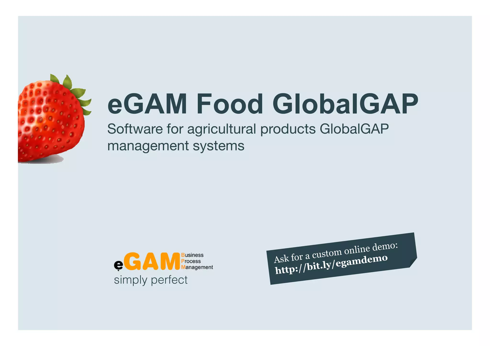 Software for agricultural products GlobalGAP management system eGAM | PDF