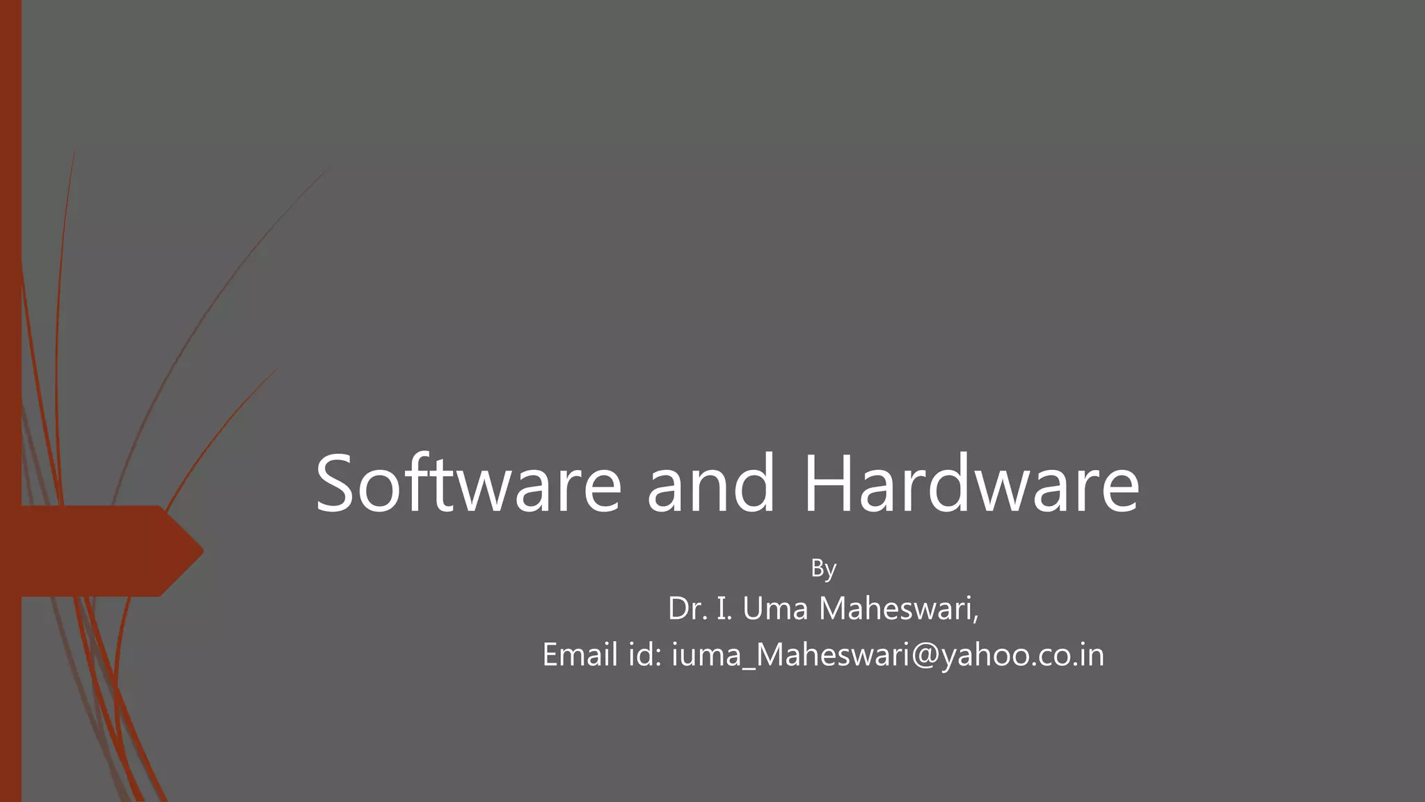 General computer - Software and hardware | PPT