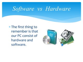 Software and hardware overview | PPTX
