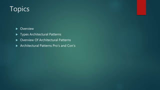 Software architectural patterns - A Quick Understanding Guide | PPTX