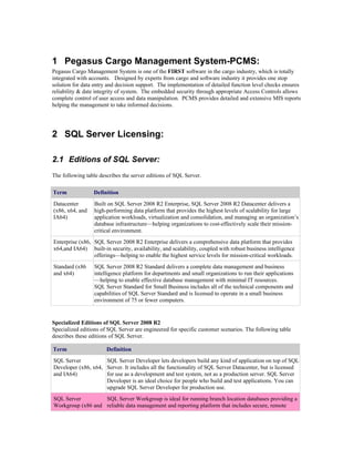 Software architecture to analyze licensing needs for pcms- pegasus ...