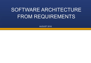Software Architecture From Requirements | ODP | Cloud Computing | Internet