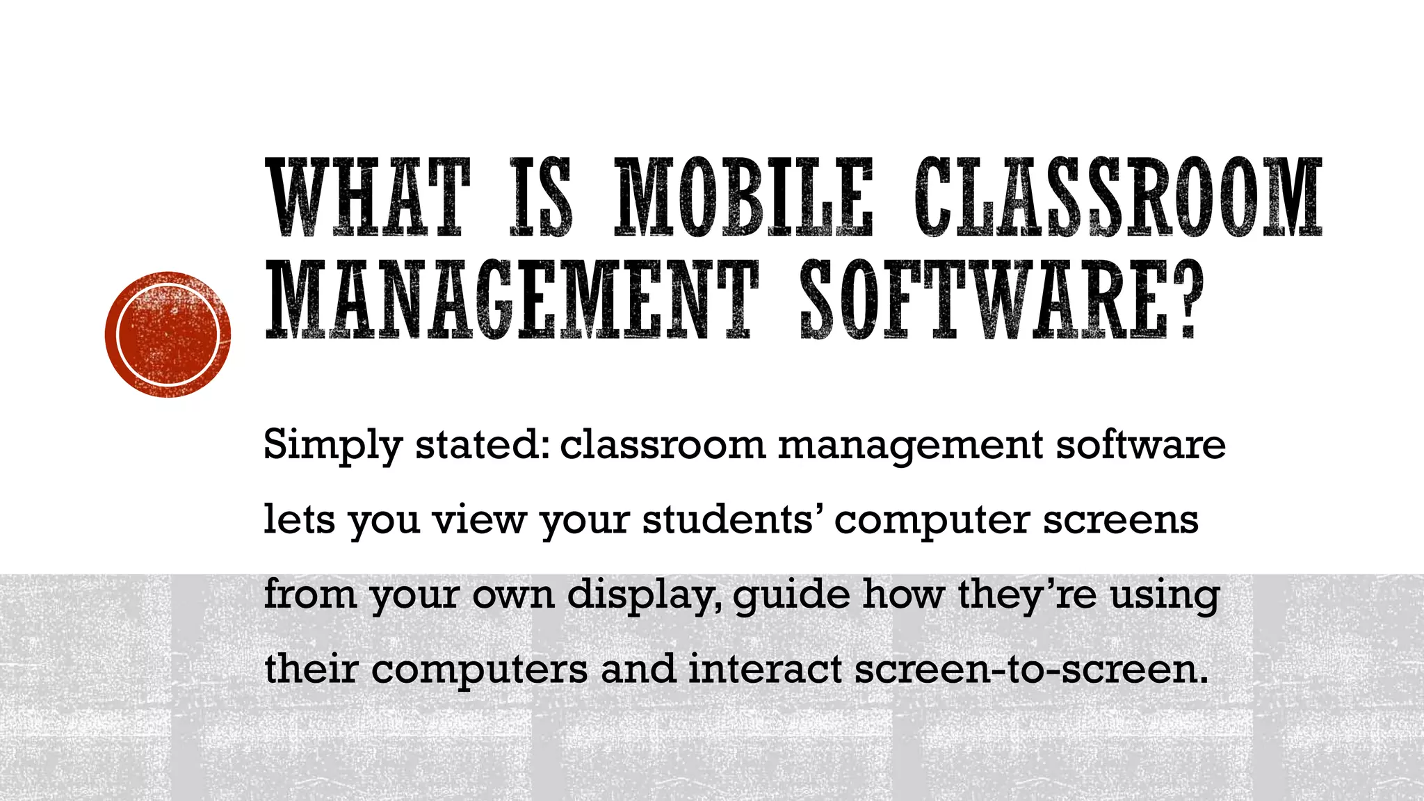 Vision Mobile vs. NetSupport School Classroom Management software | PPTX