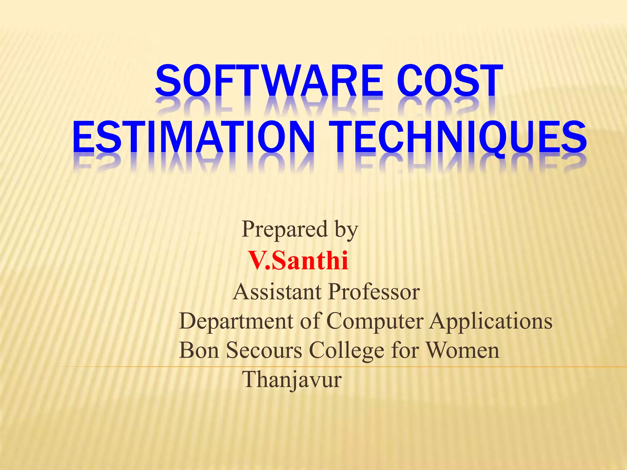 Software Cost Estimation Techniques Pptx