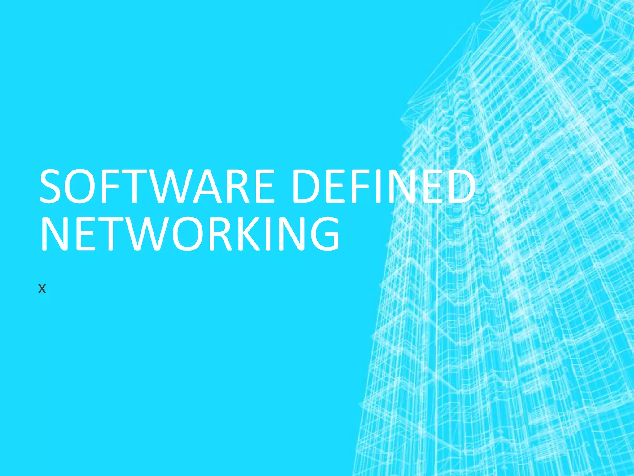 Introduction Au Software Defined Networking Sdn Ppt