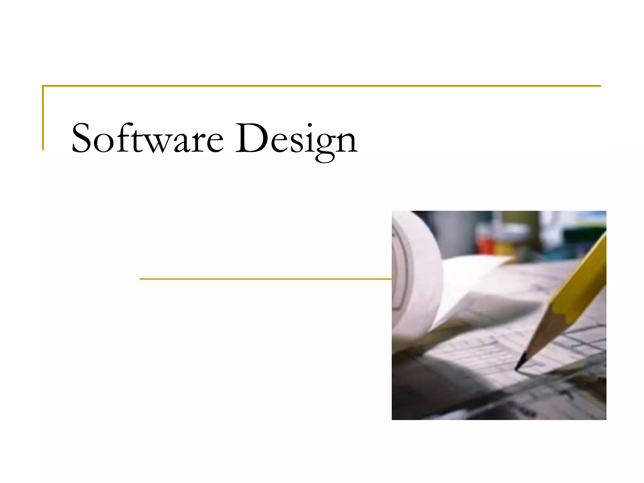 Software design | PPTX | Graphics Software | Computer Software and ...