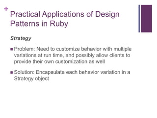 Software Design Trilogy Part II - Design Patterns for Rubyists | PPT
