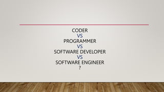 Software developer vs software engginer.pptx | Programming Languages | Computing