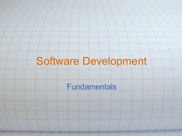 Software Development Fundamentals