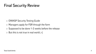 Software development lifecycle: final security review and ...