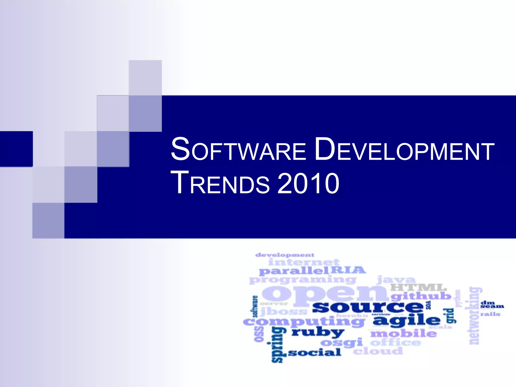 Software Development Trends 2010-2011 | PPT