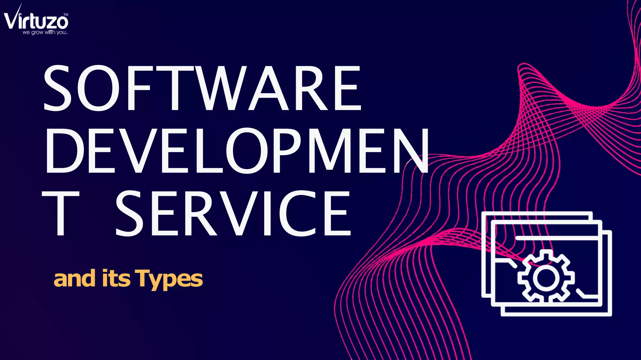 Software Development Services and Its Types | PPT