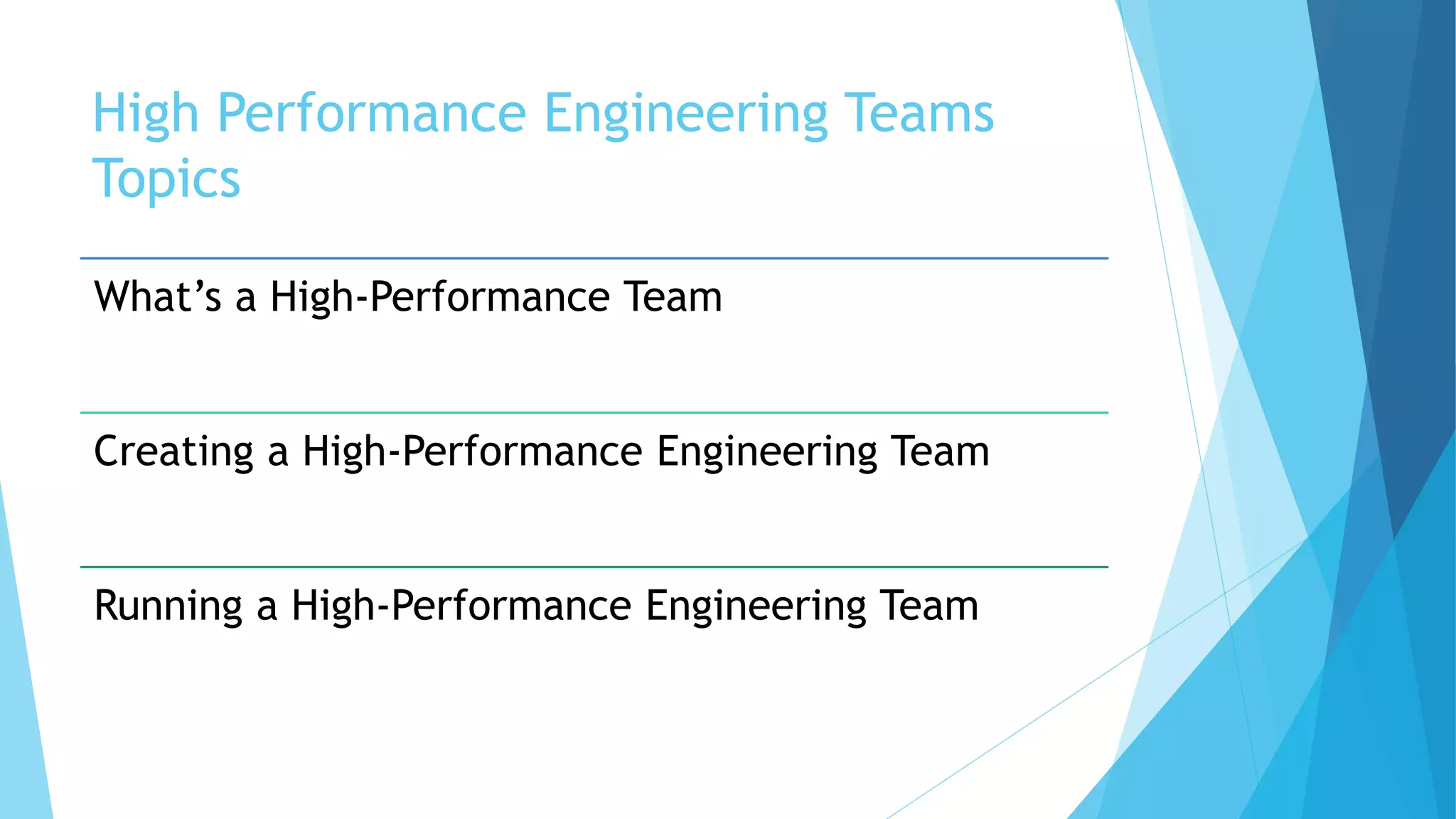 Software Engineering - Creating and Running High Performance Teams | PPTX