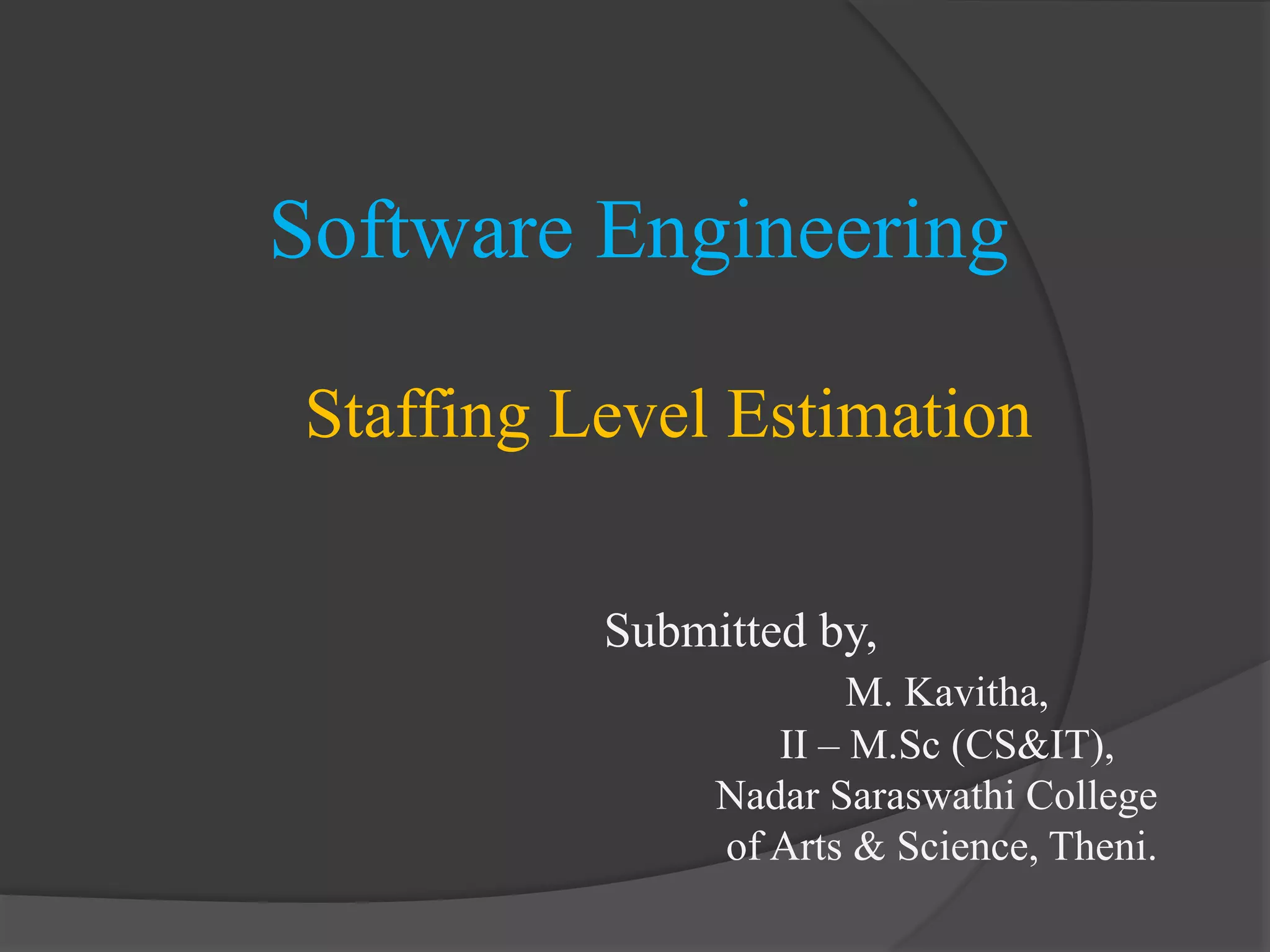 Staffing level estimation | PPTX