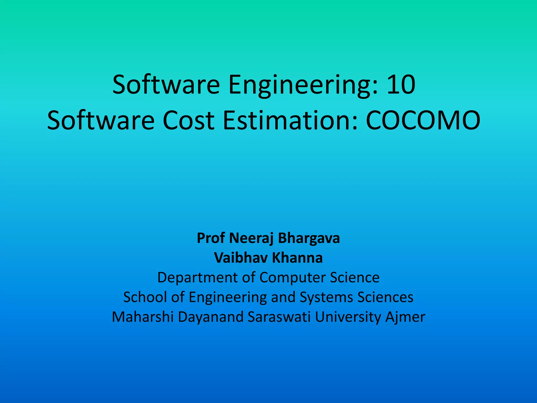 Software engineering 10 software cost estimation cocomo | PPT