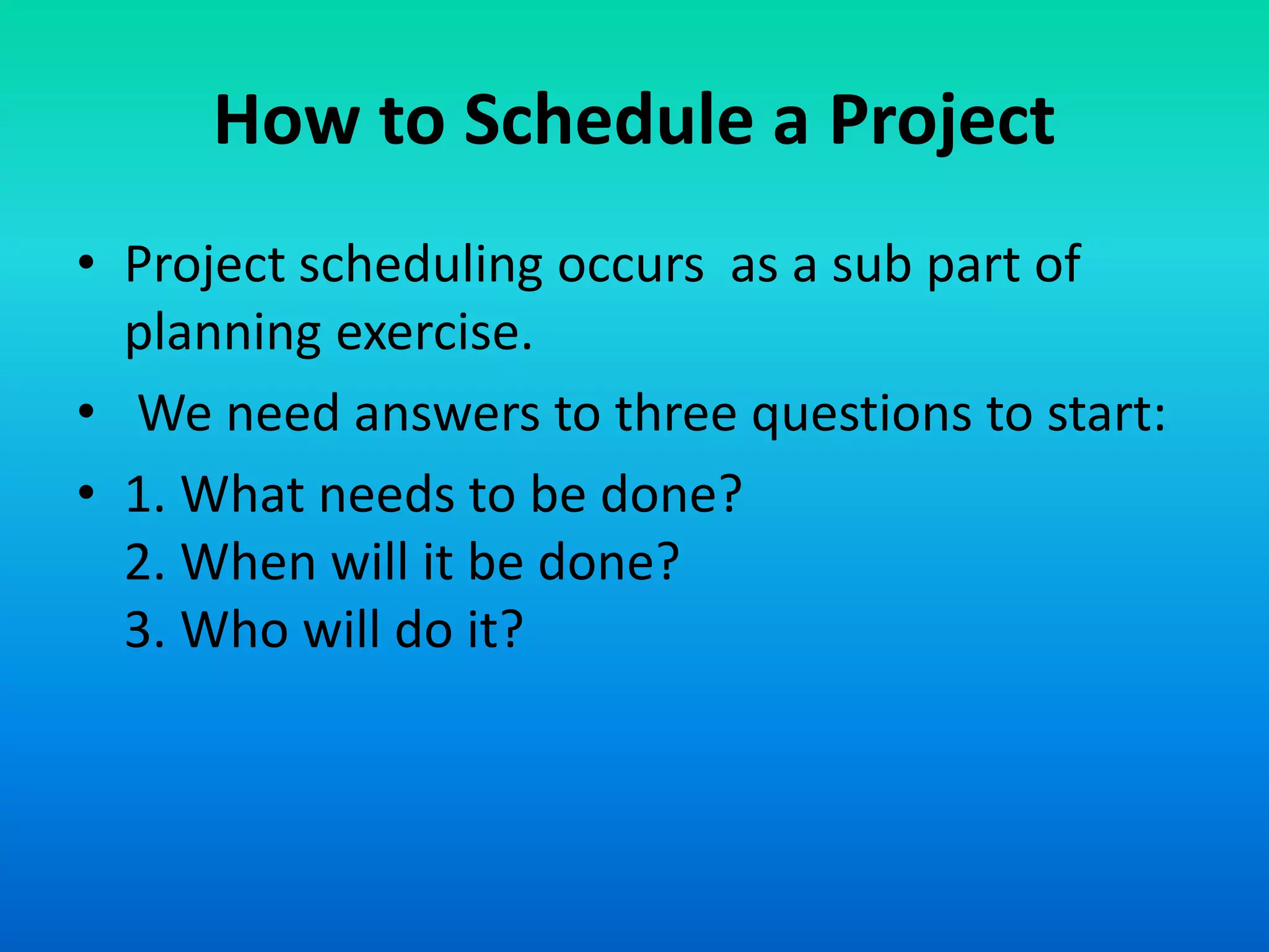 Software engineering 11 project scheduling | PPT