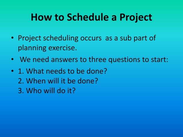 Software engineering 11 project scheduling | PPT