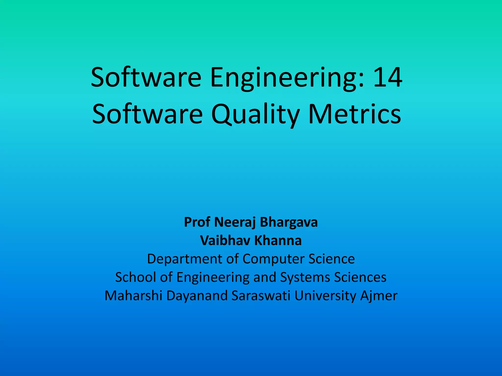 Software engineering 14 software quality metrics | PPT