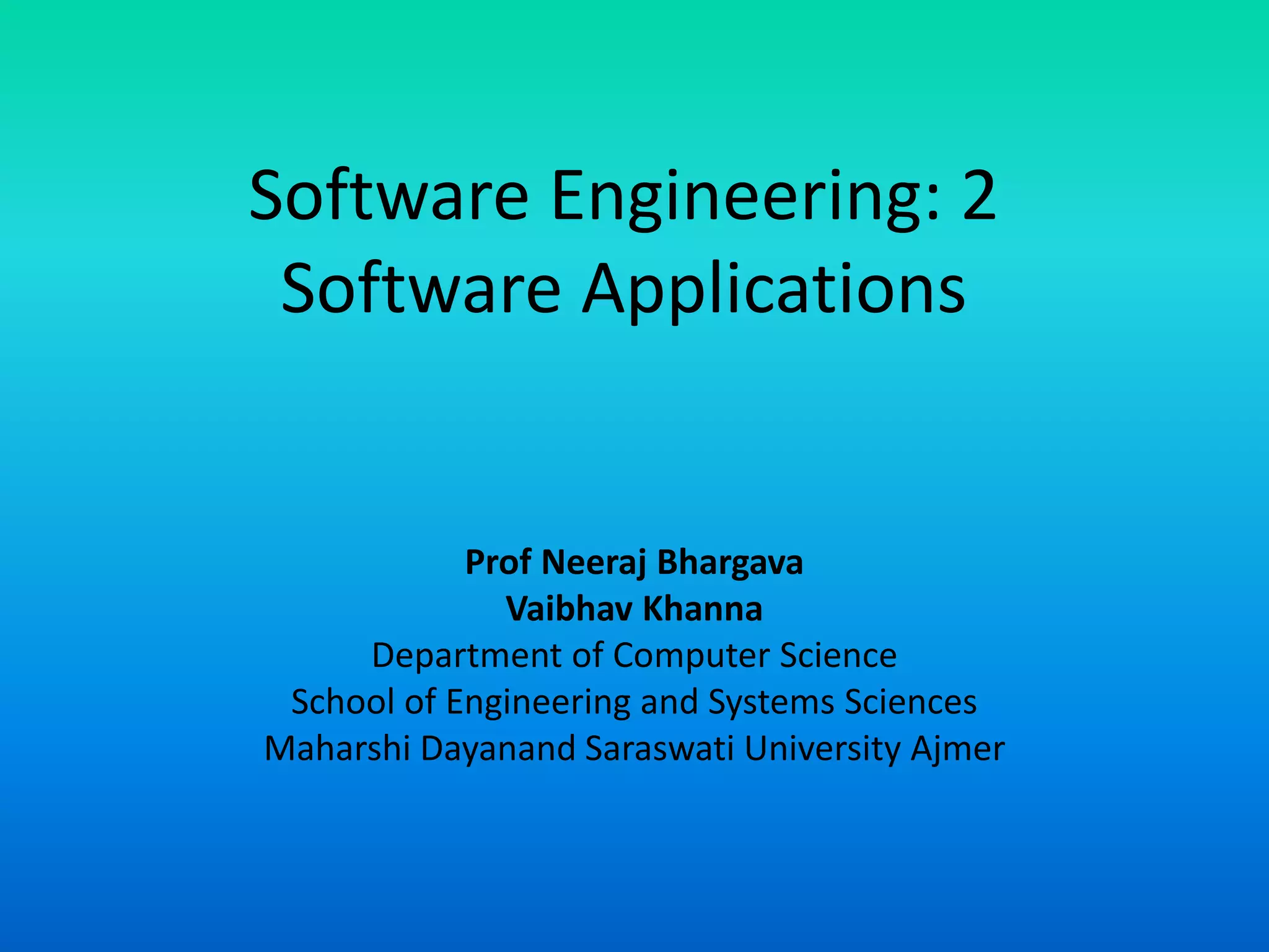 Software engineering 2 software applications | PPTX