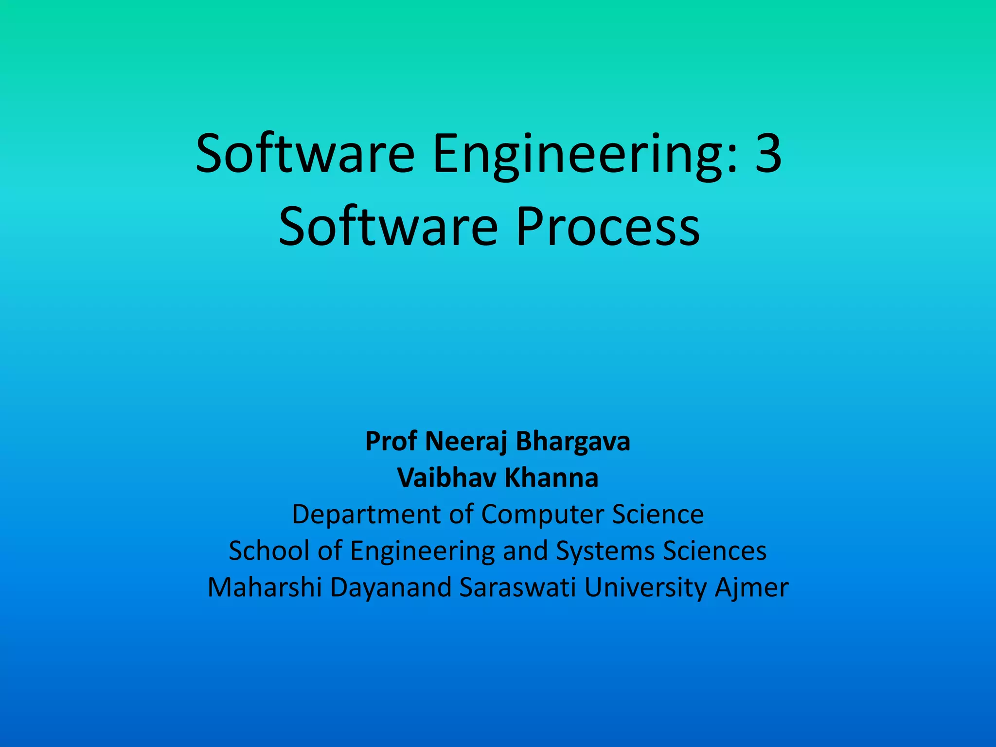 Software engineering 3 software process | PPTX | Computer Software and Applications | Computing