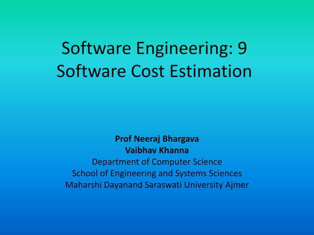 Software engineering 9 software cost estimation | PPTX